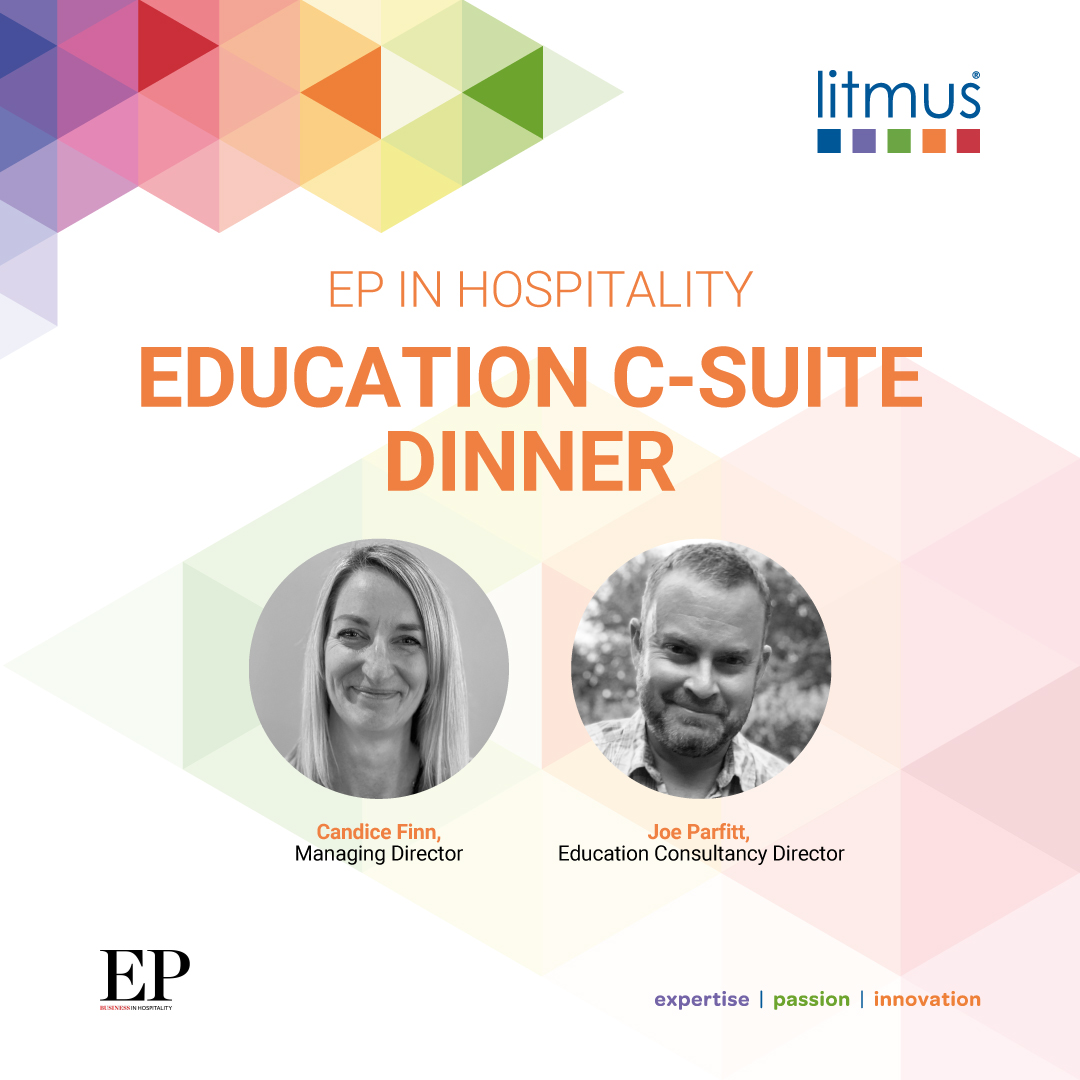 Candice Finn and Joe Parfitt speak at EP Business in Hospitality’s C-Suite Dinner - Litmus ...